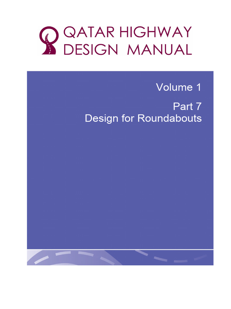 QHDM Vol1 Part07 DesignRoundabouts OctFinal | PDF | Traffic | Cycling Infrastructure