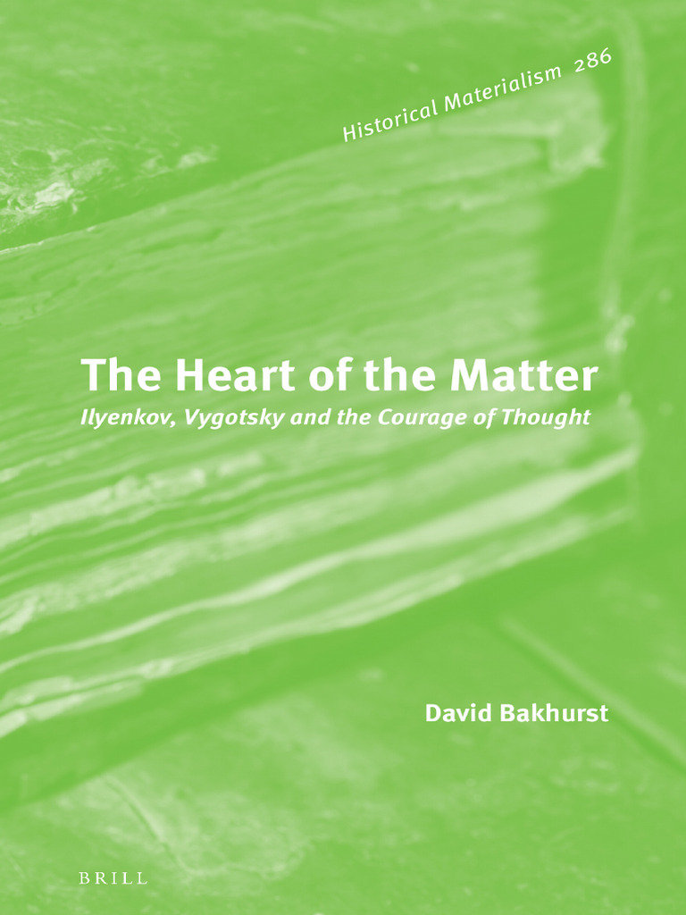 Livro - The-Heart-Of-The-Matter-Ilyenkov-Vygotsky-And-The-Courage-Of ...