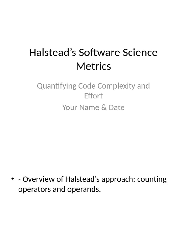 Halstead Metrics Presentation | PDF