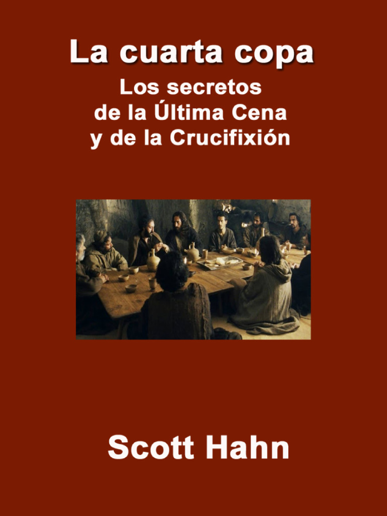 La Cuarta Copa - La Cuarta Copa - Scott Hahn | PDF