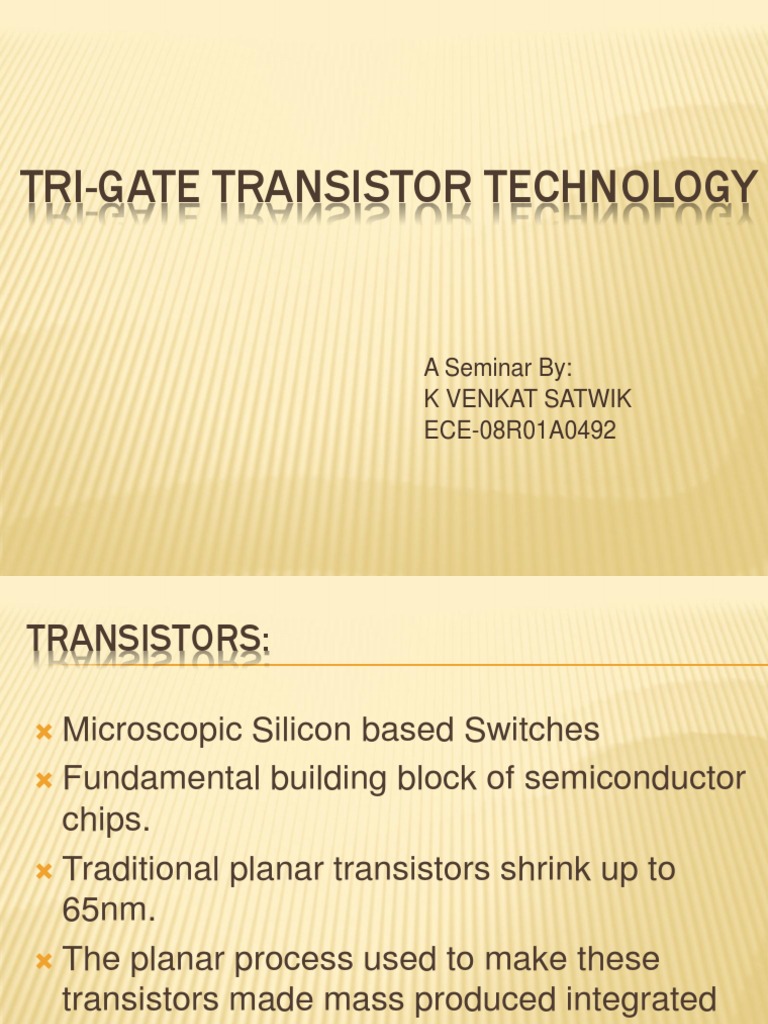 TRI-GATE Transistor | PDF | Transistor | Integrated Circuit