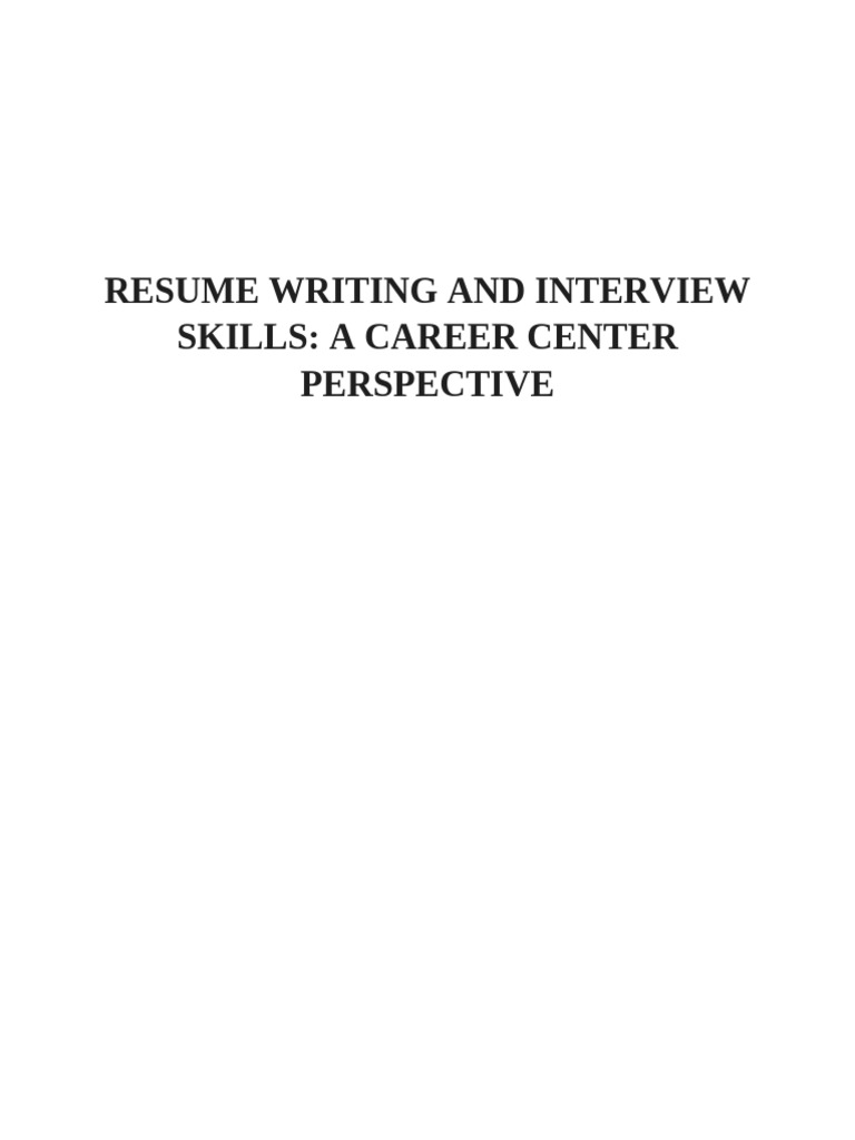 Resume Writing and Interview Skills | PDF | Résumé