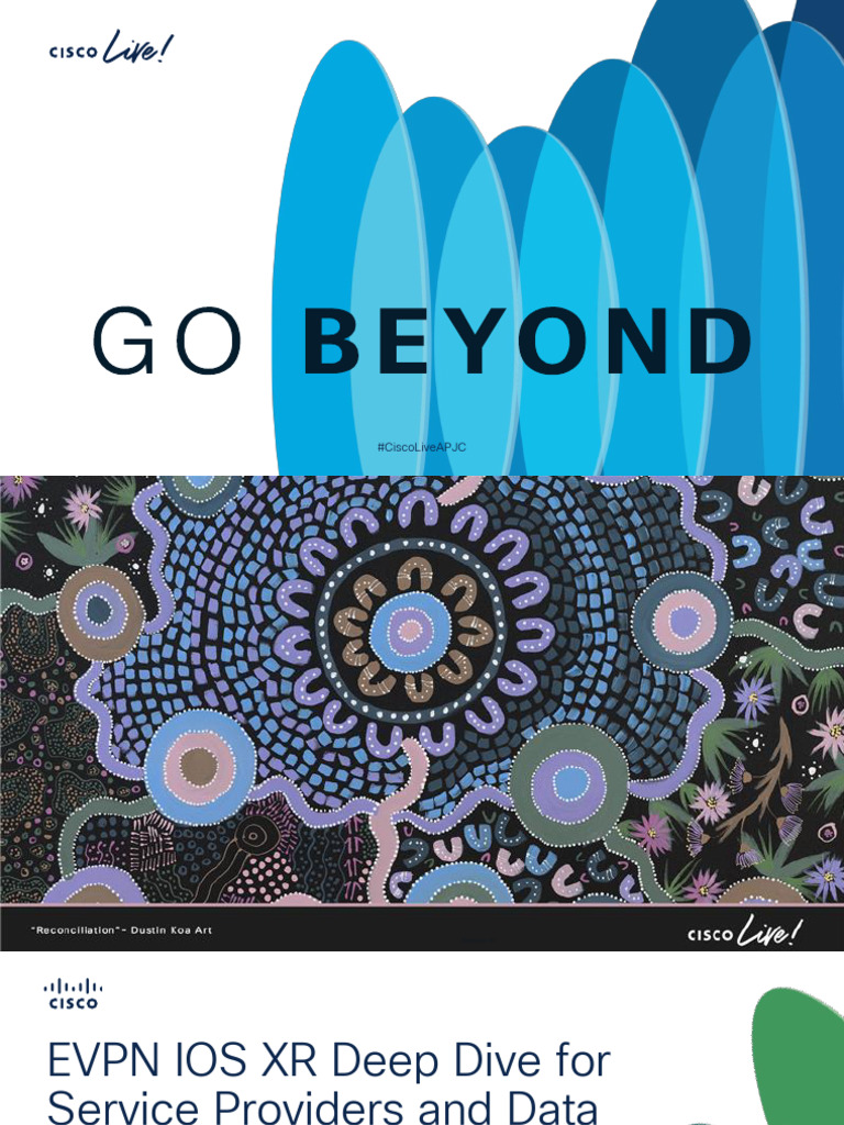 BRKMPL-2253 - EVPN Deep Dive with IOS XR Configuration Examples for ...