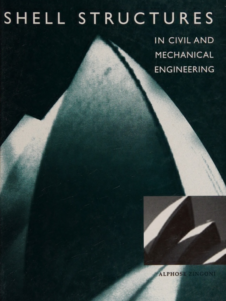 Shell Structures in Civil and Mechanical Engineering_ Theory -- Alphose ...