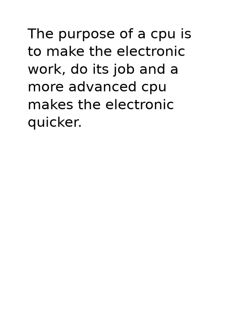 The Purpose of a Cpu is to Make the Computer Work | PDF