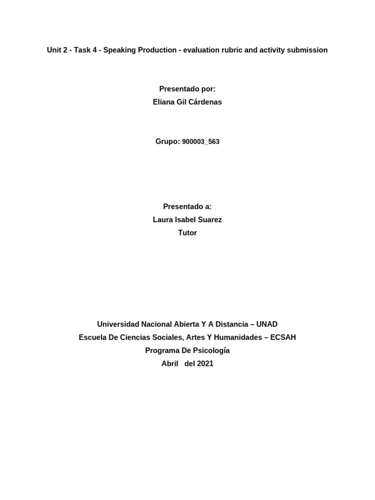 Unit 2 - Task 4 - Speaking Production - Evaluation Rubric and Activity ...