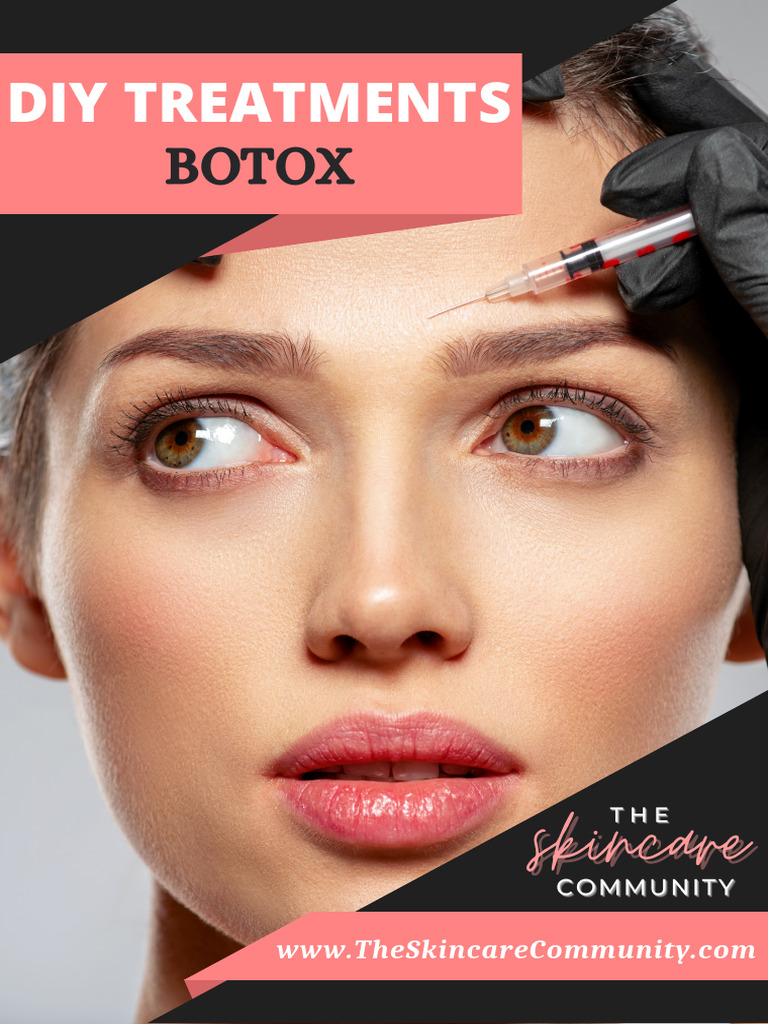 Botox DIY | PDF | Botulinum Toxin | Wrinkle