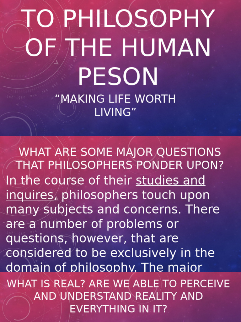 Major Philosophical Questions Explored | PDF | Reality | Knowledge