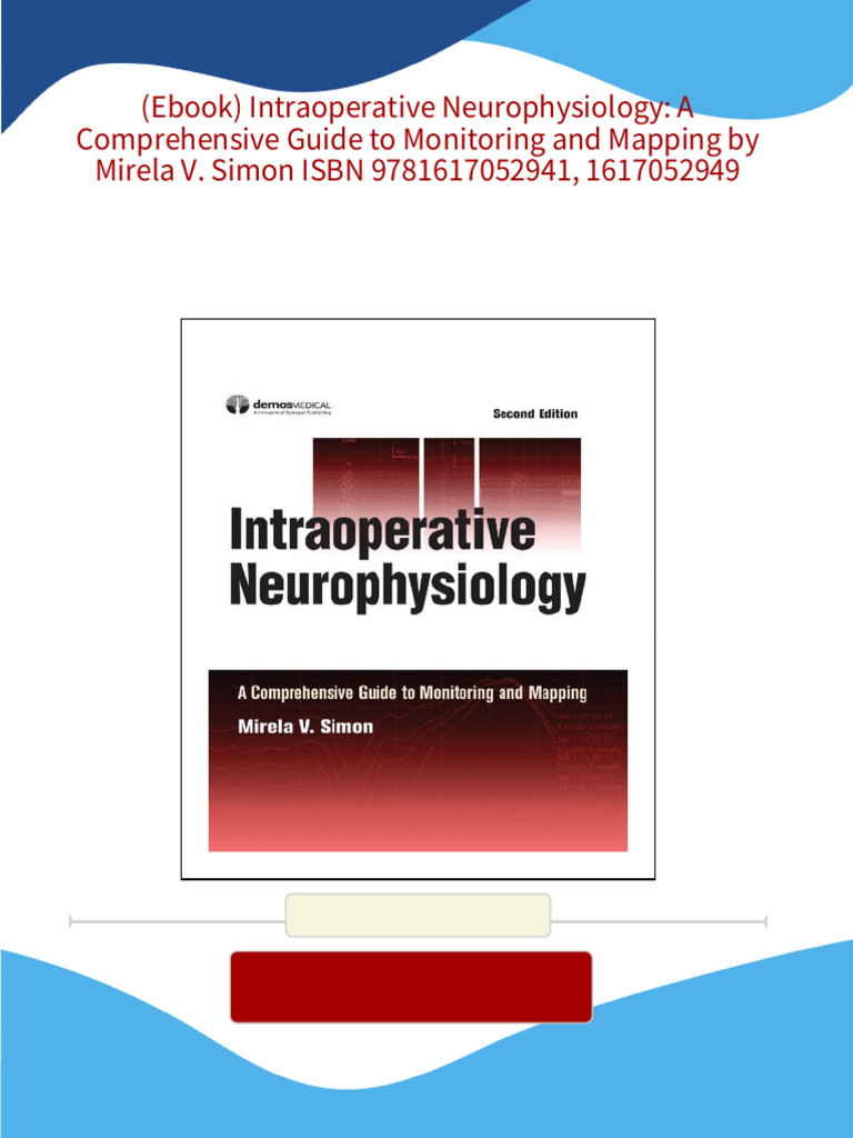 (Ebook) Intraoperative Neurophysiology: A Comprehensive Guide To ...