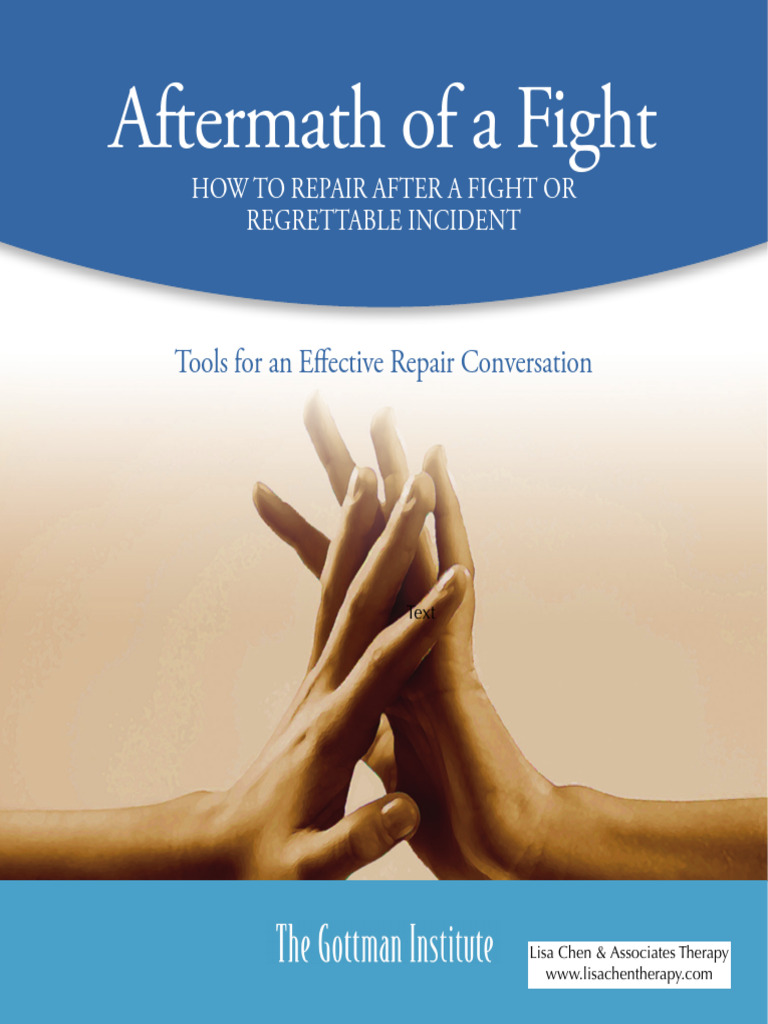 Lisa+Chen+Therapy+Aftermath+of+a+Fight Gottman Couples Therapist | PDF | Feeling | Reality