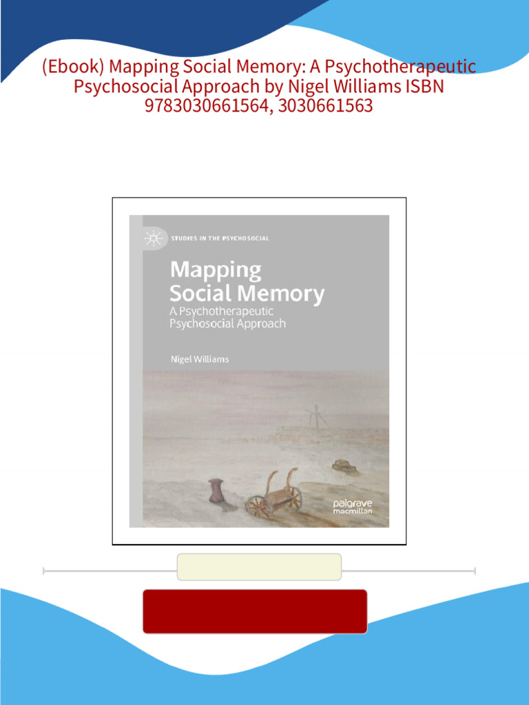 (Ebook) Mapping Social Memory: A Psychotherapeutic Psychosocial Approach by Nigel Williams ISBN ...