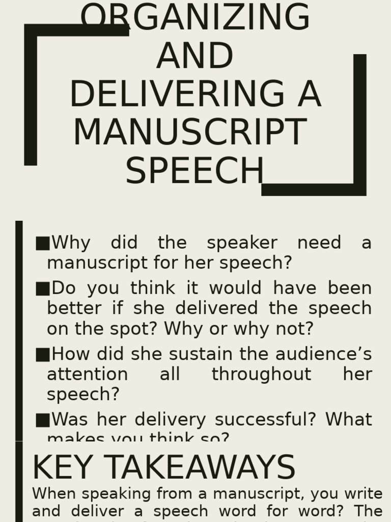 Organizing and Delivering A Manuscript | PDF | Communication | Human Communication