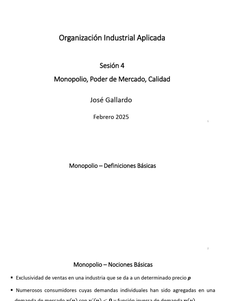 OI - Clase 4 - Monopolio - Definiciones Básicas - Calidad | PDF | Monopolio | Mercado (economía)