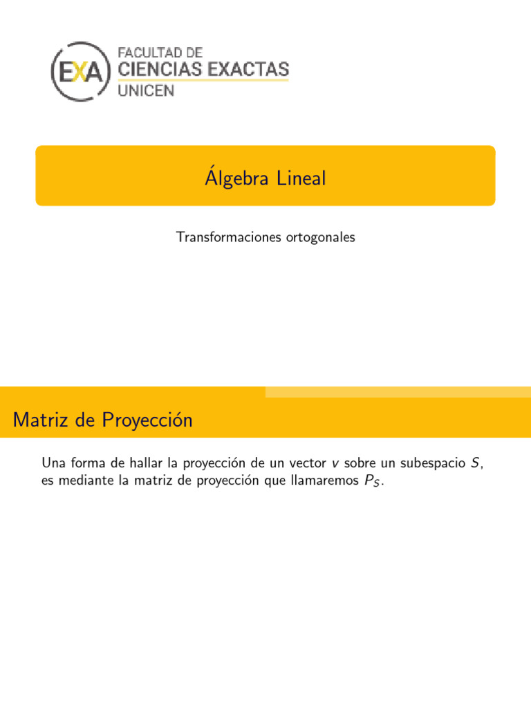 Clase 16. Matriz de Proyeccion. Transf. Ortogonales | PDF | Mapa lineal ...