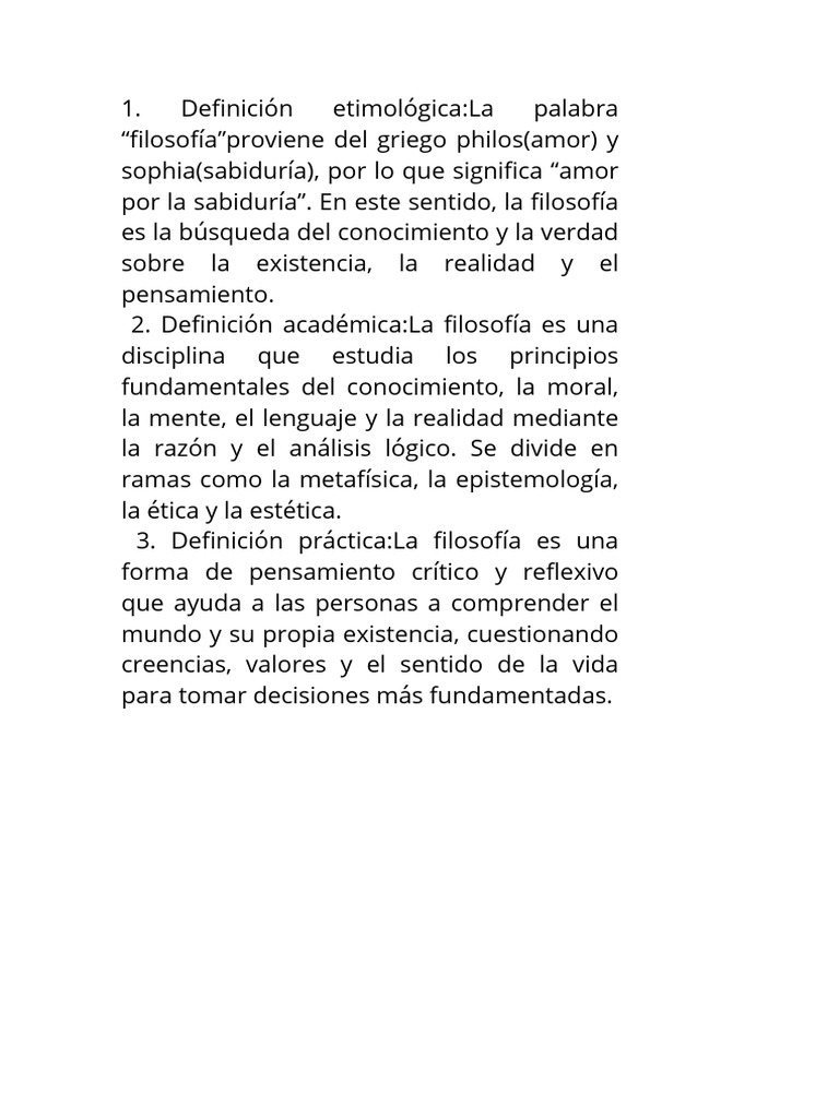 1. Definición etimológicaLa palabra “filosofía” proviene del griego ...