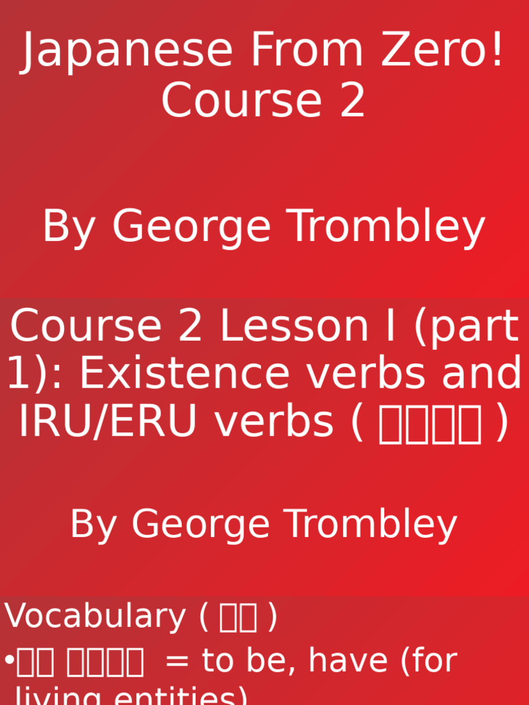 Japanese From Zero Course 2 by George Trombley | PDF