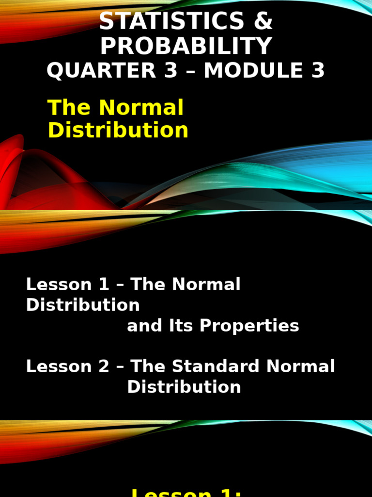 Statistics-probability Q3 Module3 Lesson-1 | PDF | Normal Distribution | Statistical Theory