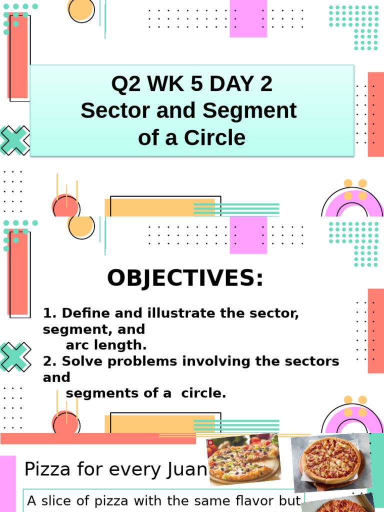 q2 w9 Lesson 3 Sector Segment of A Circle | PDF | Circle | Area