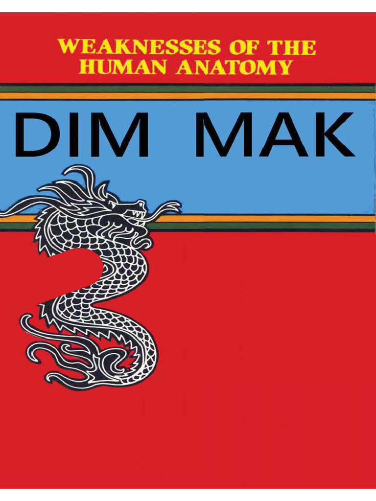 Dim Mak - Weakness of The Human Anatomy | PDF