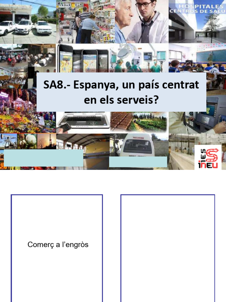 SA8 - Part 1 - Espanya País Centrat en Els Serveis | PDF