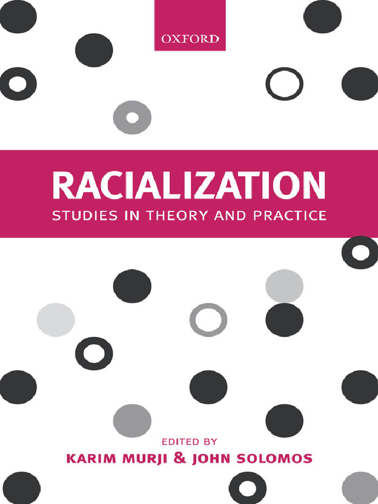 Karim Murji, John Solomos - Racialization - Studies in Theory and ...