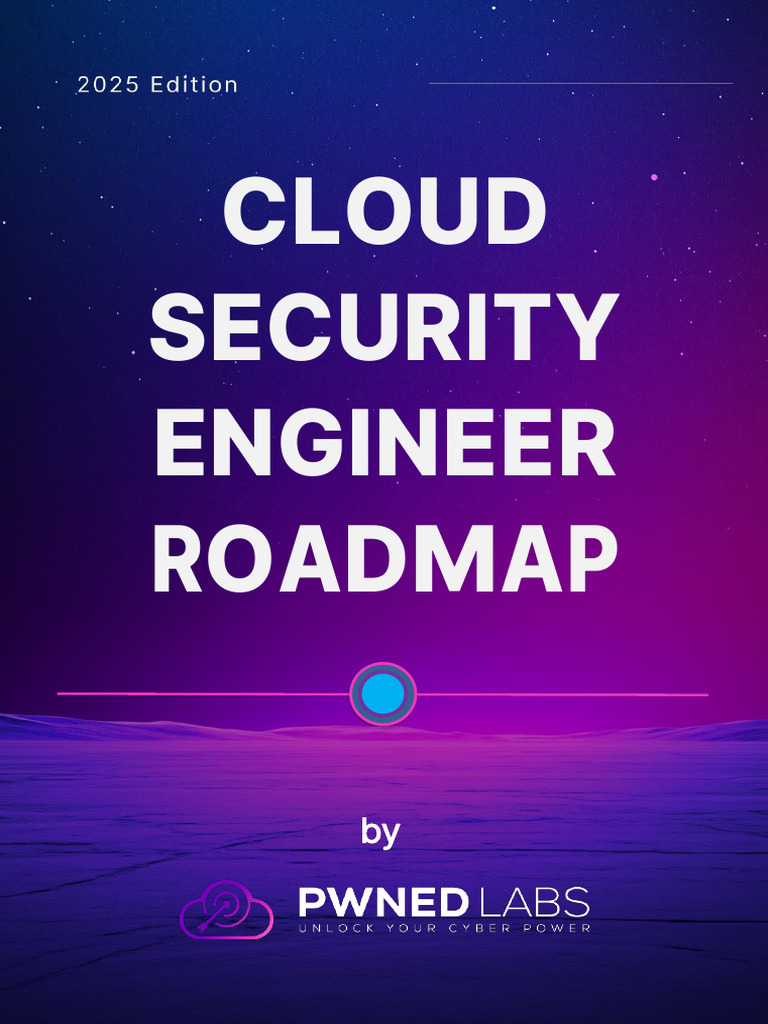 Pwned Labs Cloud Security Engineer Roadmap - 2025 Edition | PDF | Computer Security | Security