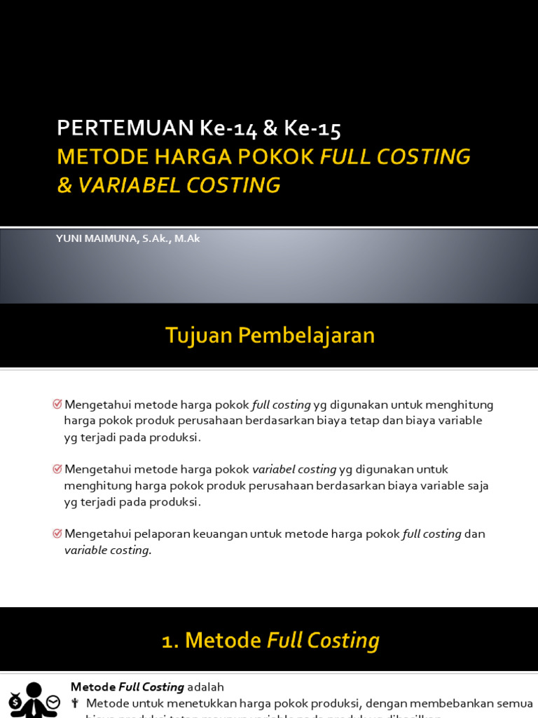 Metode Harga Pokok Full Costing & Variabel Costing Pert 14 & 15 | PDF
