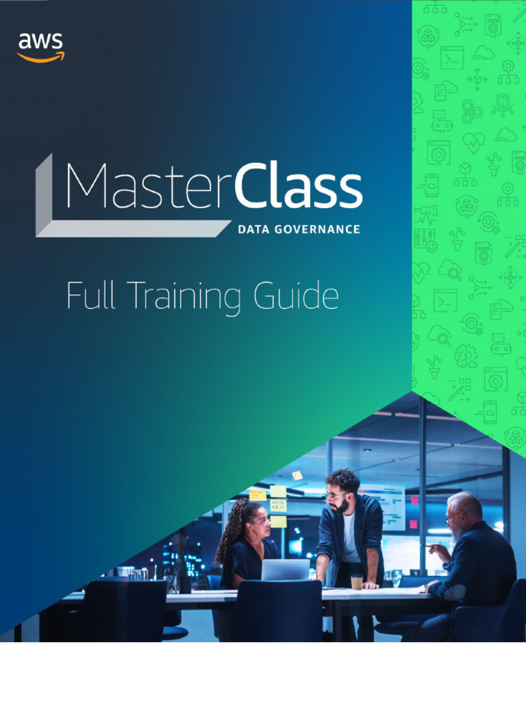 Masterclass Workbook Data Governance FINAL | PDF | Amazon Web Services | Governance