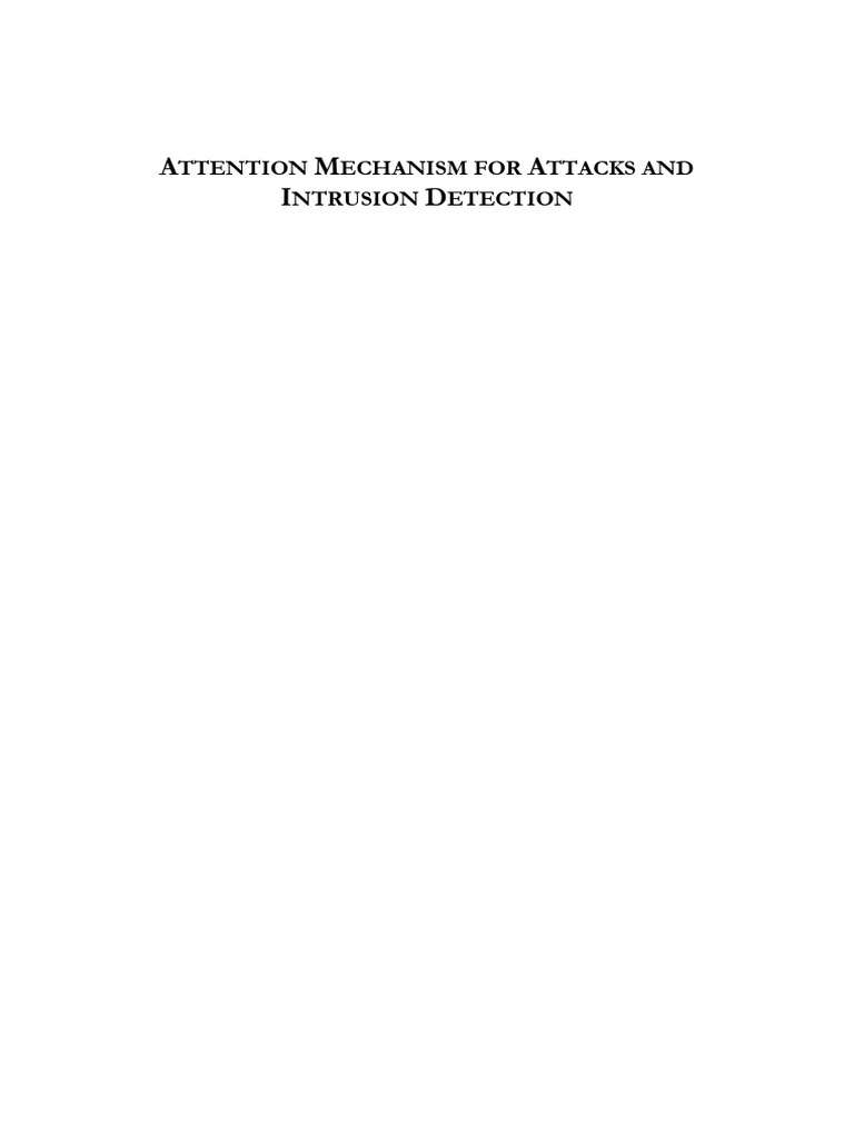 Attention Mechanism for Attacks and Intrusion Detection | PDF | Deep ...