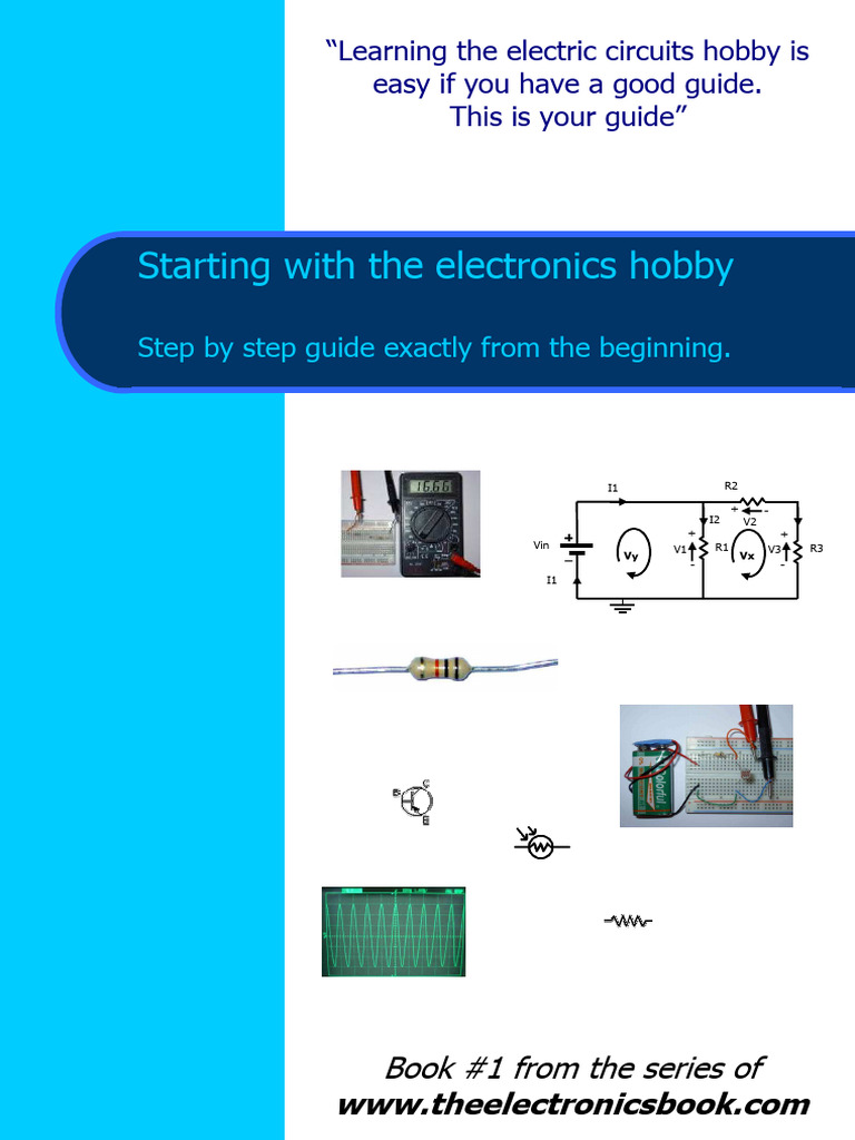 Basic Electronics Starting With The Electronics Hobby | PDF