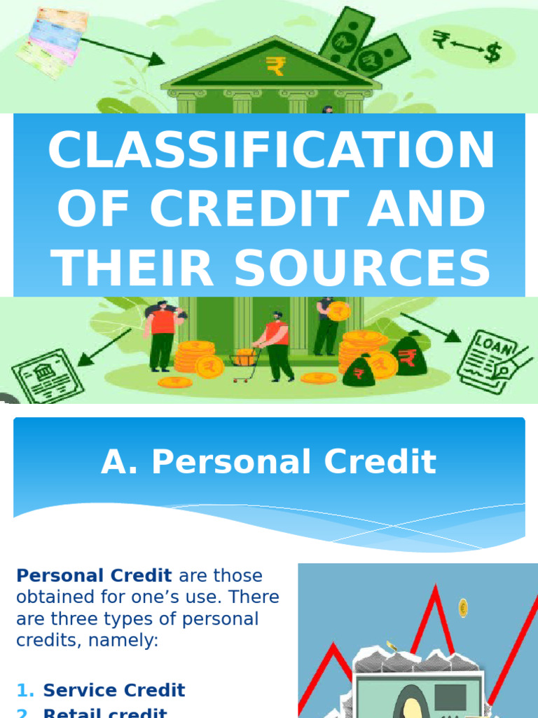 Classification of Credit and Their Sources | PDF | Credit | Finance ...