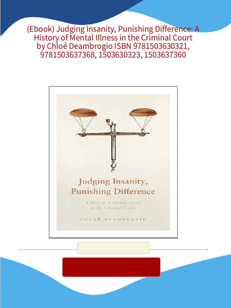 Download ebooks file (Ebook) Judging Insanity, Punishing Difference: A ... Download ebooks file (Ebook) Judging Insanity, Punishing Difference: A ...