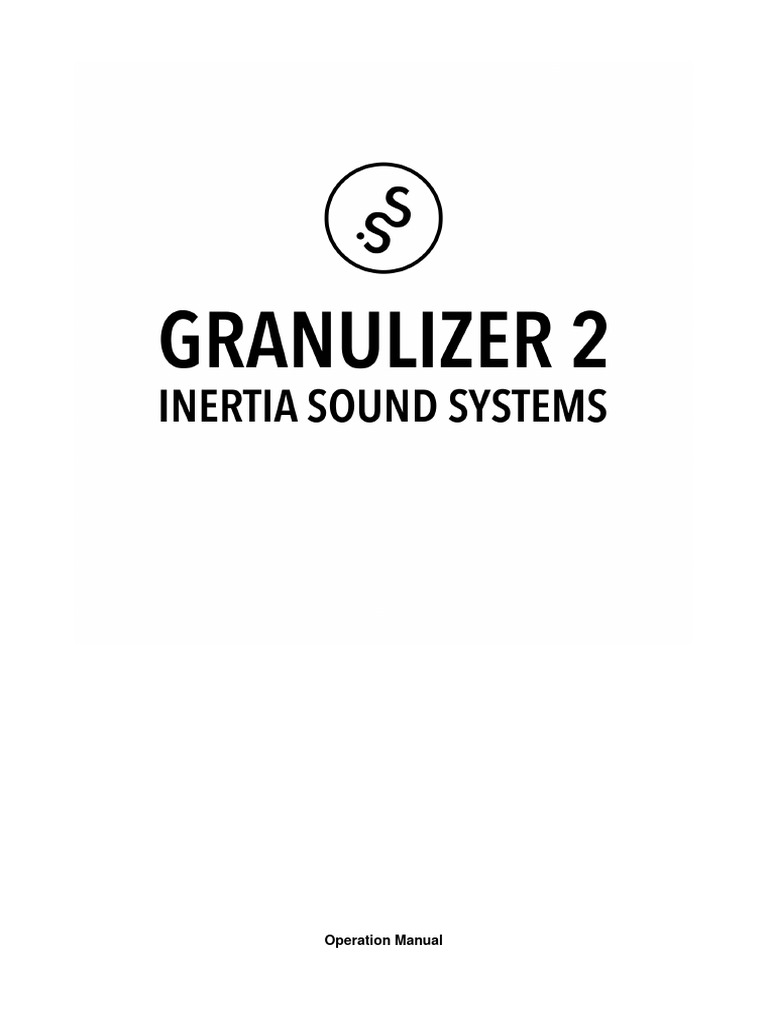Inertia Sound Systems Granulizer 2 User Manual | PDF | Central ...