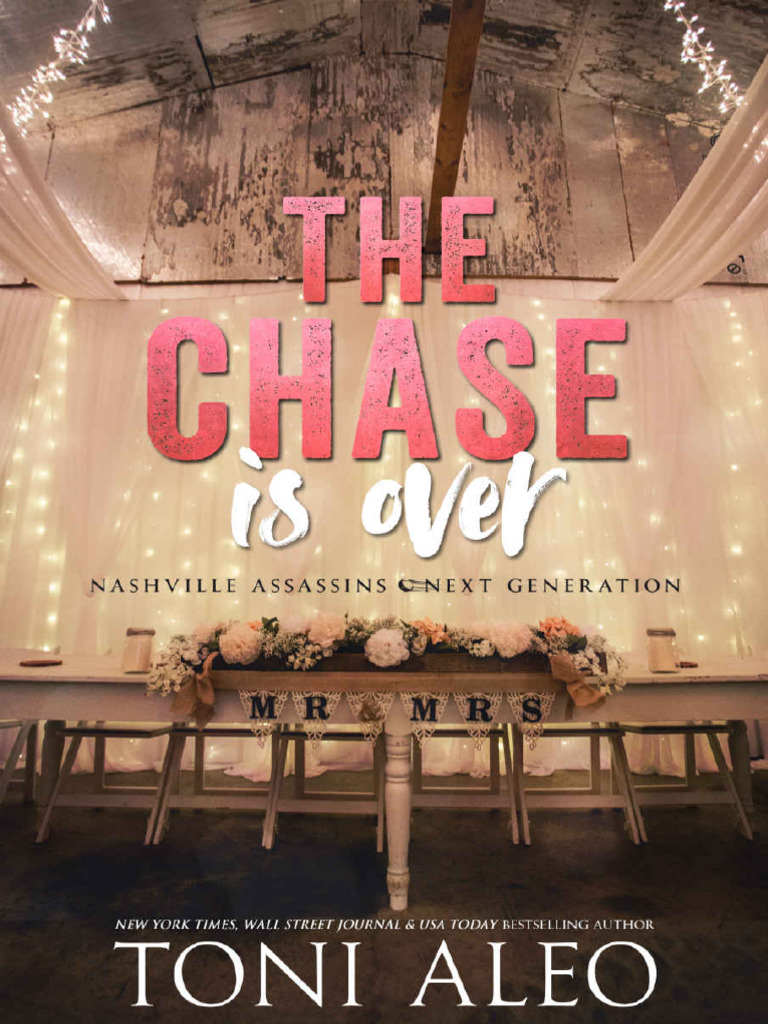 The Chase Is Over - Toni Aleo | PDF