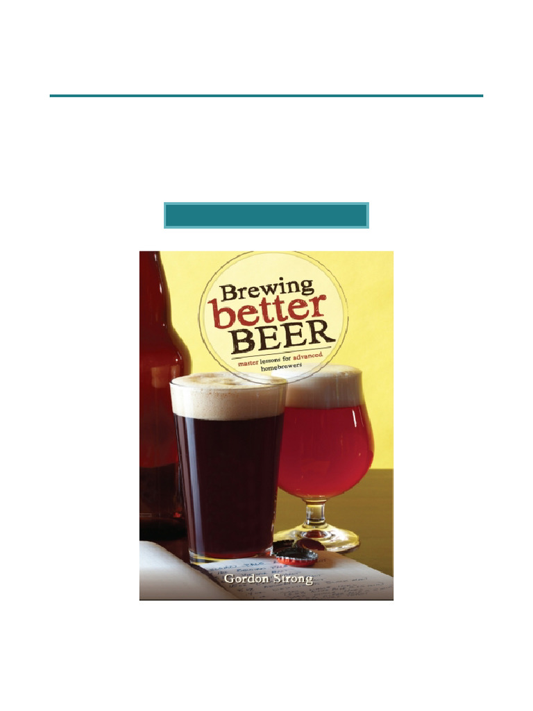 Examine Brewing Better Beer Master Lesson For Advanced Homebrewers ...