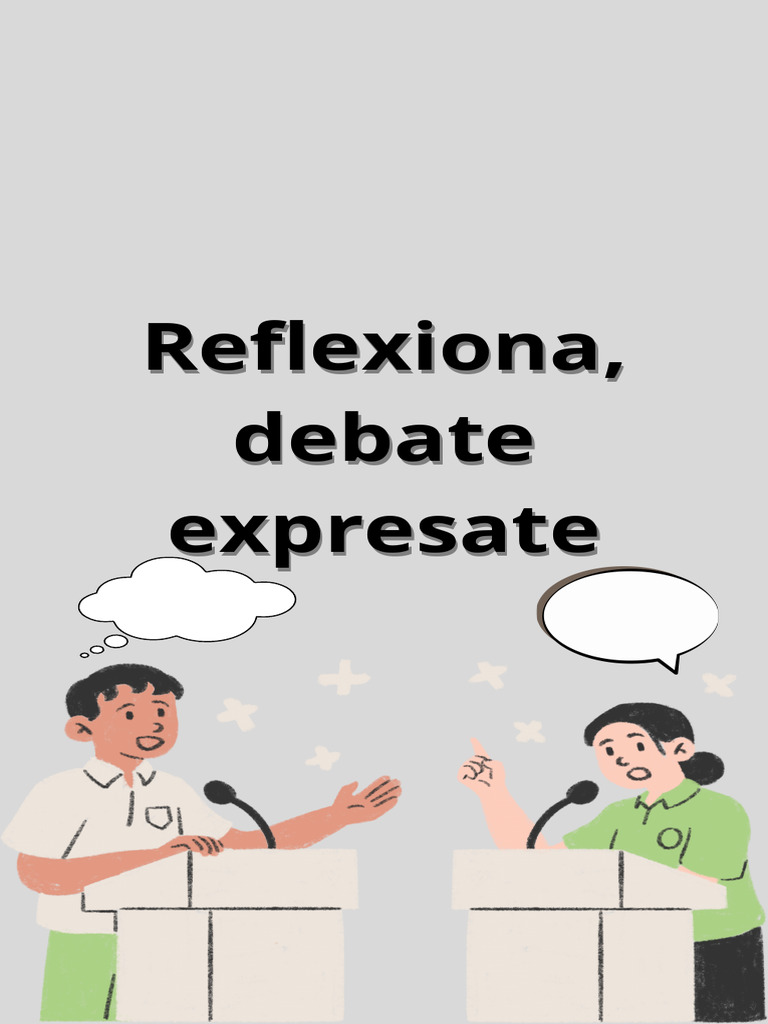 cartel reflexiona debate y expresate | PDF