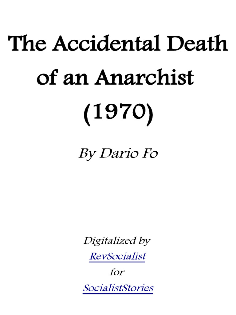The Accidental Death of an Anarchist | PDF