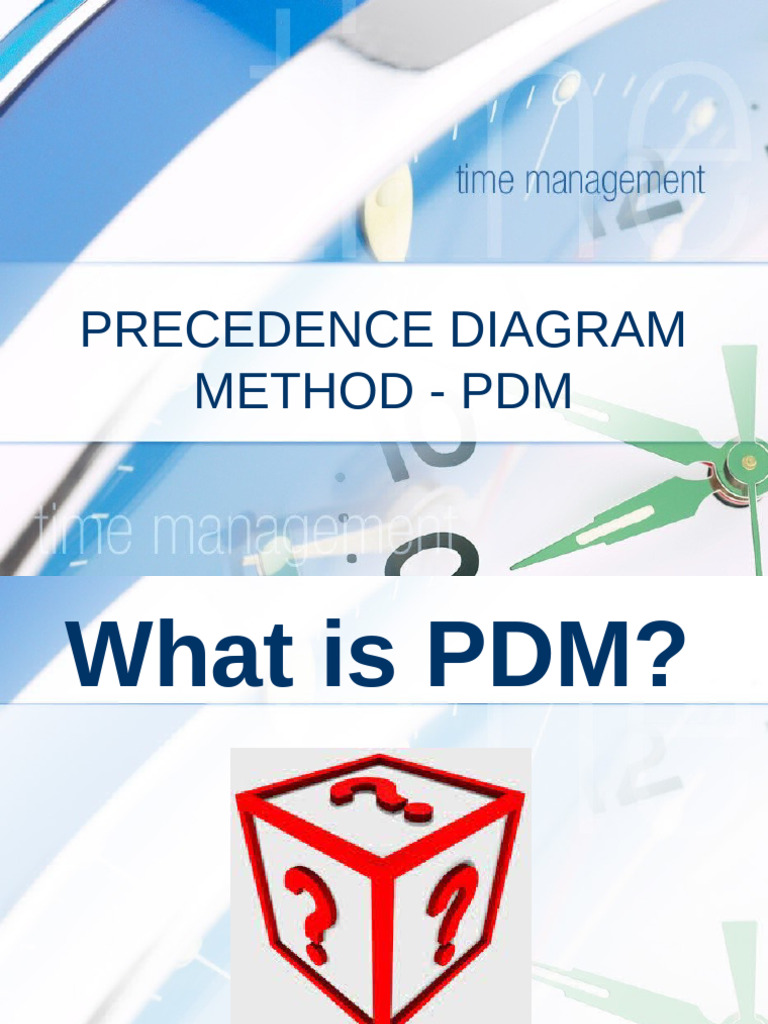 Precedence Diagramming Method | PDF | Project Management