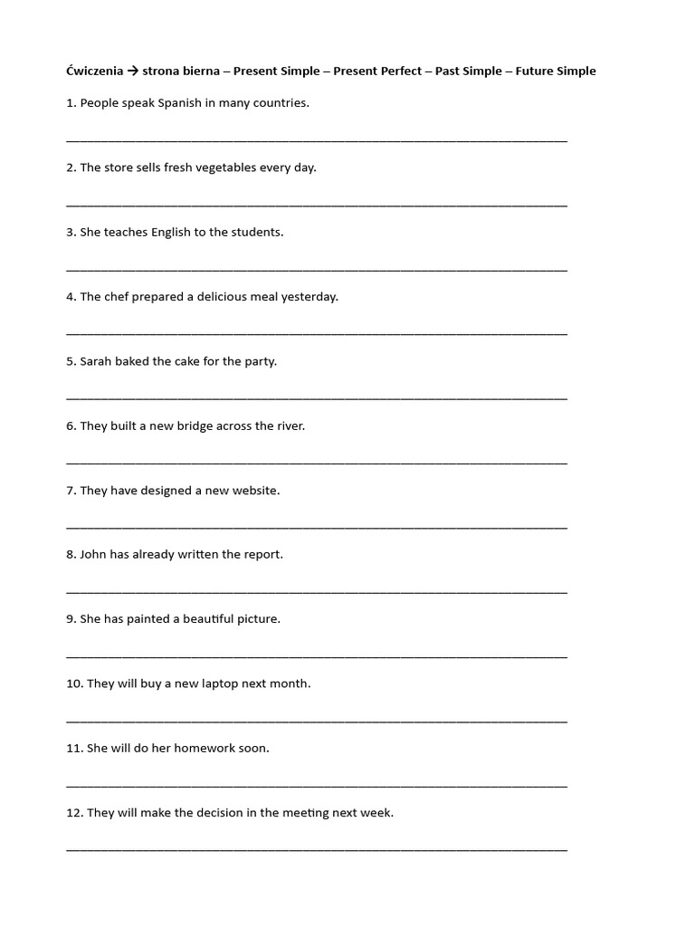 Ćwiczenia - Strona Bierna - Present Simple - Present Perfect - Past Simple - Future Simple | PDF