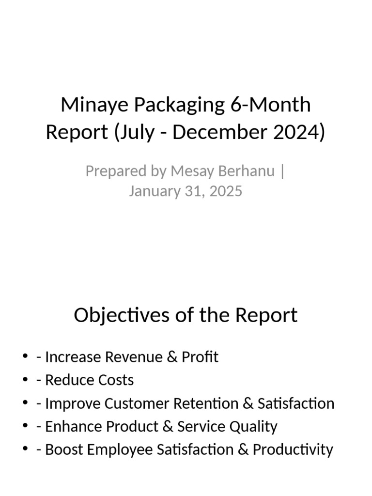 Minaye_Packaging_6Month_Report_2024 (1) | PDF