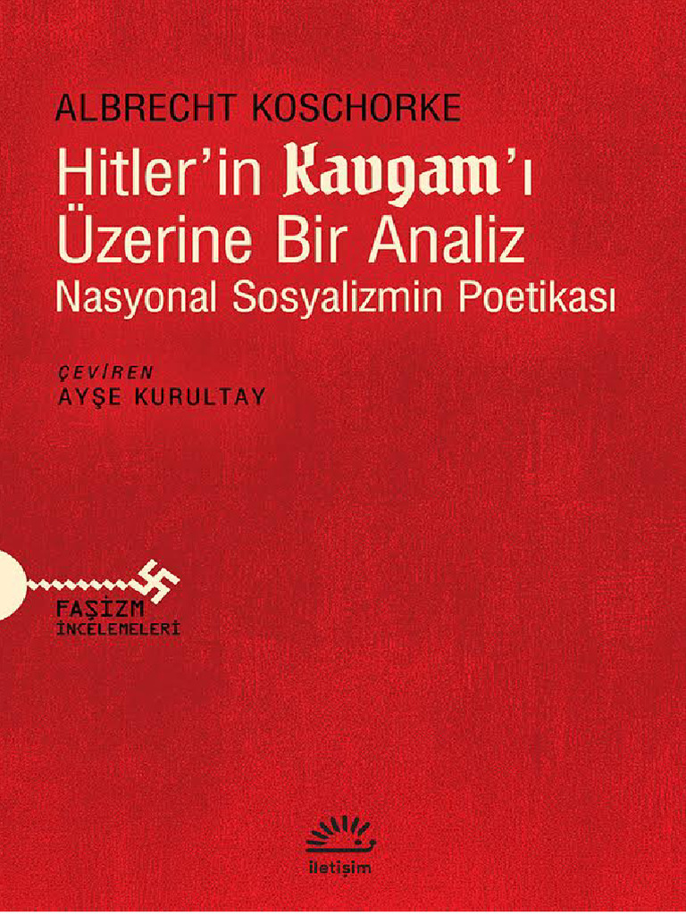 Albrecht Koschorke Hitler'in Kavgam'ı Üzerine Bir Analiz İletişim ...