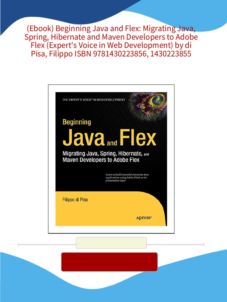 Ebook Beginning Java And Flex Migrating Java Spring Hibernate And Maven Developers To Adobe