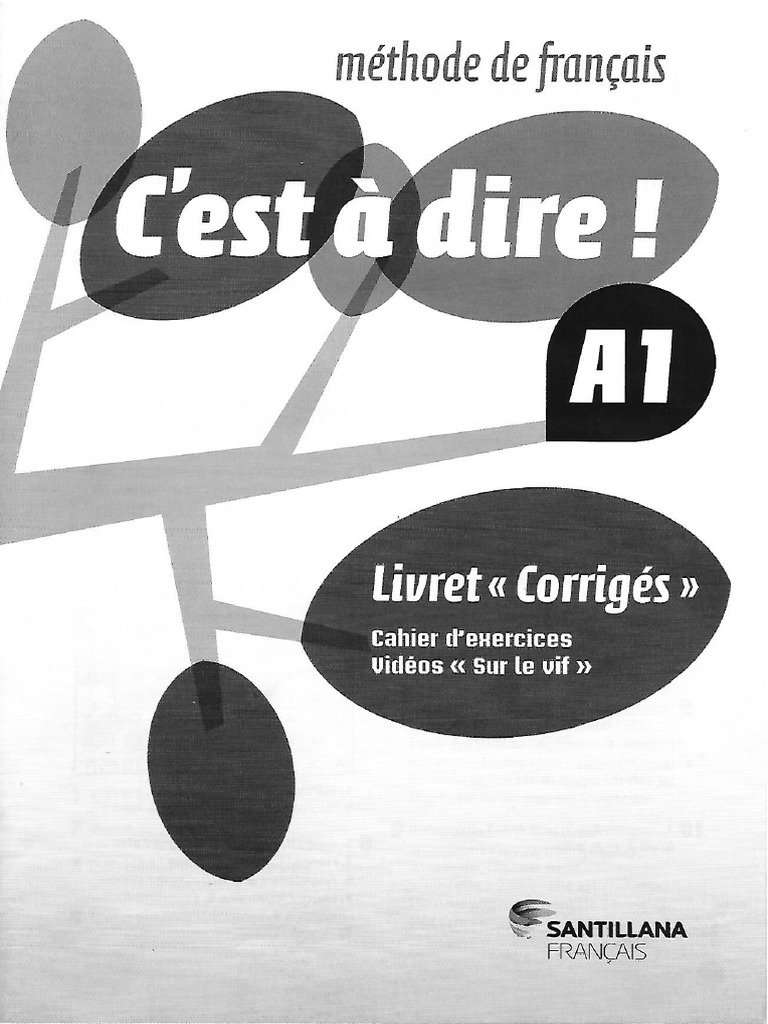 C'Est À Dire! A1 Livret Corrigés (Pags. 0-32) | PDF