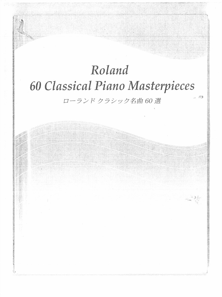 60 Classical Piano Masterpieces (Roland) | PDF