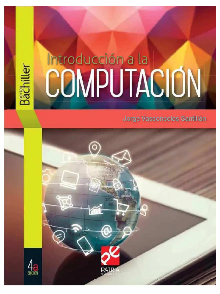 PDF Introduccion A La Computacion Jorge Santillan Primera Edicion Compress | PDF | Informática