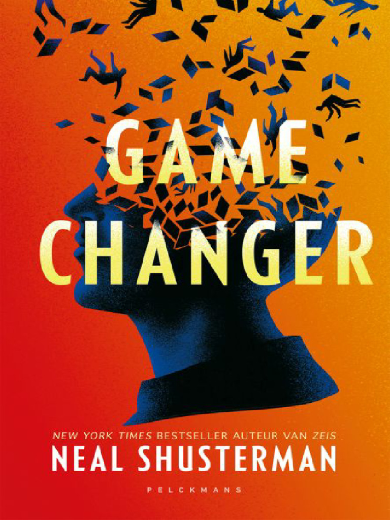 Gamechanger (Neal Shusterman) | PDF