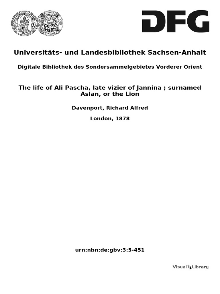 The Life of Ali Pascha Late Vizier of Jannina Surnamed Aslan or the ...