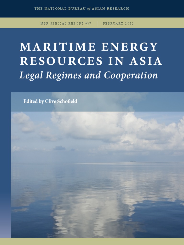 Maritime Energy Resources in Asia: Legal Regimes and Cooperation | PDF ...
