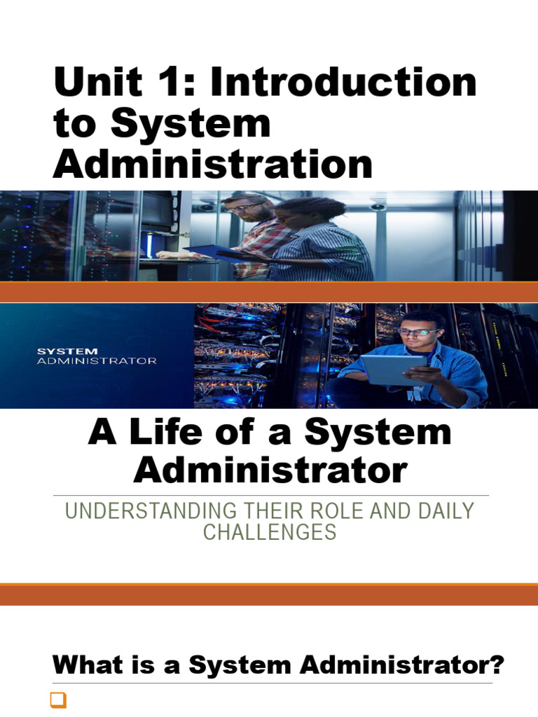 Unit 1 - Introduction To System Administration | PDF | System Administrator | Computing