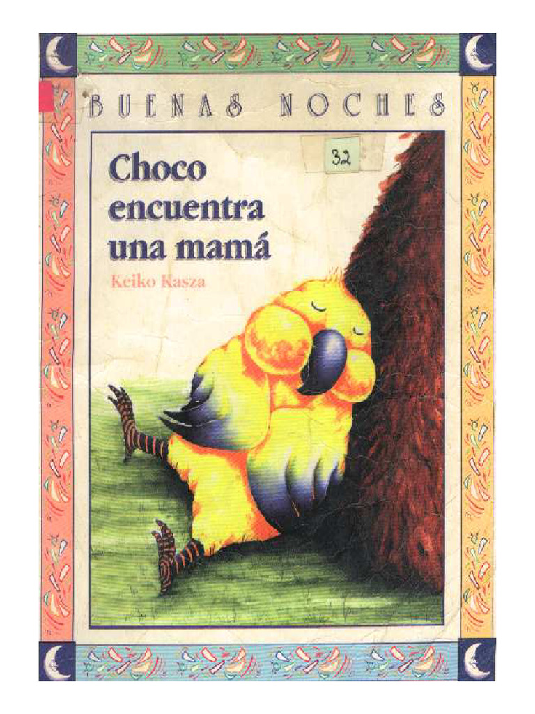 CUENTO INFANTIL CHOCO ENCUENTRA UNA MAMÁ_removed[1] | PDF